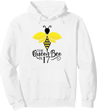 BDAZ 17. Geburtstag The Queen Bee is 17 Years Old Bumblebee Pullover Hoodie