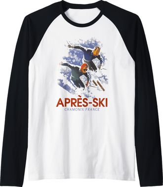 Trendy Apparel Apres-Ski Chamonix France Vintage Art Skiing Raglan