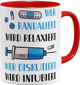 OM3 witzige Kaffee-Tasse mit Spruch - Wer randaliert wird relaxiert, wer diskutiert wird intubiert - Keramik Becher - 325ml - Beidseitig Bedruckt - Rot