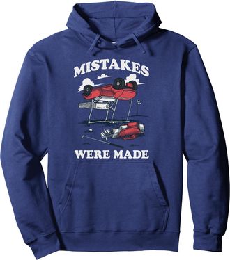 Trendy Apparel Mistakes were Made Upside Down Golf Cart Pullover Hoodie