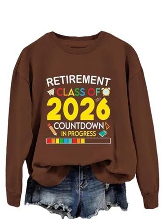 Generic Sweat-shirt senior 2026 pour femme - Compte &agrave; rebours en cours de classe de 2026 - Pull amusant graphique d&eacute;contract&eacute; &agrave; col rond, marron, L