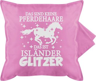 Shirtracer Kissenbezug - Pferde - Kissen - Das sind keine Pferdehaare das ist Isl&auml;nder Glitzer I - 50 x 50 cm - Pink - islandpferde kissenbez&uuml;ge pferd pferdelieb
