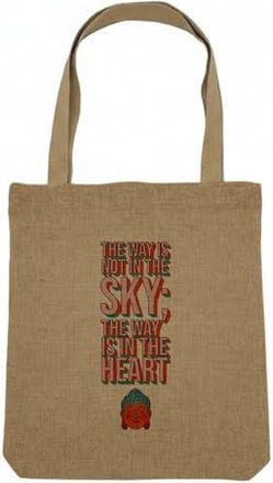 Fabulous Sac Shopping Tote Bag Aspect Lin - The Way Is In The Heart Buddha Quote Inspire Meditation Hope - Sac de Courses Toile Epaisse 360g Beige Naturel Caba