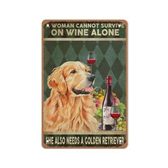 Generic Blechschild mit Aufschrift A Woman Cannot Survive on Wine Alone She Also Needs A Golden Retriever, Wanddekoration, 20 x 30 cm