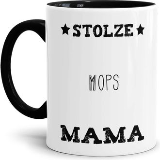 Tassendruck Hunde-Tasse Stolze Mops Mama Geschenkidee für das Frauchen/Mug/Cup/Becher/Innen & Henkel Schwarz