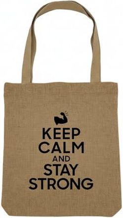 Fabulous Sac Shopping Tote Bag Aspect Lin - Keep Calm and Stay Strong Parodie Sport Musculation - Sac de Courses Toile Epaisse 360g Beige Naturel Cabas Port&eacute; E