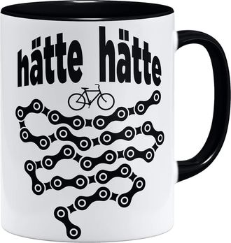 OM3 Hätte Hätte Fahrradkette Fahrrad Tasse mit Spruch - Keramik Becher - 11oz 325ml - Beidseitig Bedruckt - Schwarz
