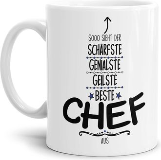 Tassendruck Tasse mit Spruch - Lustige Chef Tasse - So Sieht der Beste Chef aus - Geschenkidee f&uuml;r den genialsten Chef - Keramik, Wei&szlig;, 300 ml