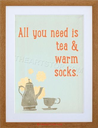 Wee Blue Coo QUOTE ALL YOU NEED IS TEA WARM SOCKS FRAMED PRINT F12X2660