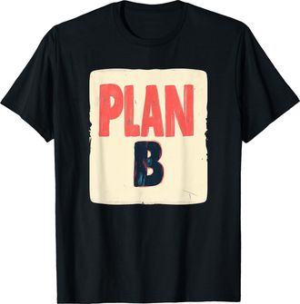 Plan B The Plan B Statement Kost&uuml;m T-Shirt