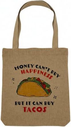 Fabulous Sac Shopping Tote Bag Aspect Lin - Tacos - Money Cant Buy Happiness Mexico Sac de Courses Toile Epaisse 360g Beige Naturel Cabas Port&eacute; Epaule Solide I