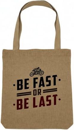 Fabulous Sac Shopping Tote Bag Aspect Lin - Be Fast or Be Last Moto Course Cafe Racer - Sac de Courses Toile Epaisse 360g Beige Naturel Cabas Port&eacute; Epaule Soli