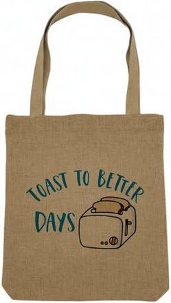 Fabulous Sac Shopping Tote Bag Aspect Lin - Toast to Better Days Pun Food Breakfast Toast Morning - Sac de Courses Toile Epaisse 360g Beige Naturel Cabas Port&eacute;