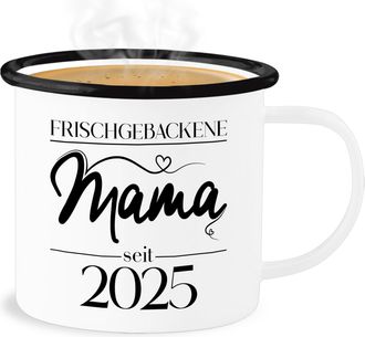 Shirtracer Emaille Becher Blechbecher - Tassen - Frischgebackene Mama seit 2025-300 ml - Weiß Schwarz - mum frische gebackene mutter mütter 2024 muttertag est mu