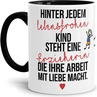 Tassendruck Erzieher-Tasse mit Spruch Hinter jedem Kind Steht eine Erzieherin - Kindergarten/Abschied/Geschenk-Idee/Dankeschön/Kita/Innen & Henkel Schwarz
