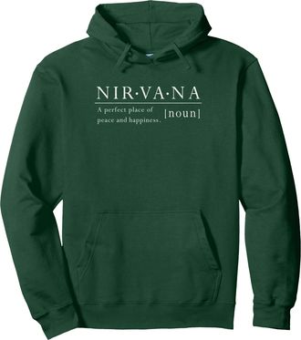 Trendy Apparel Trendy Nirvana Definition A Place Of Happiness Pullover Hoodie