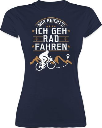 Shirtracer Shirt Damen - Radsport - Mir reichts ich GEH Rad Fahren I Geschenk Radfahren Geschenke - XL - Navy Blau - Tshirt Frau Fahrrad Radfahrer Biker t-Shirts
