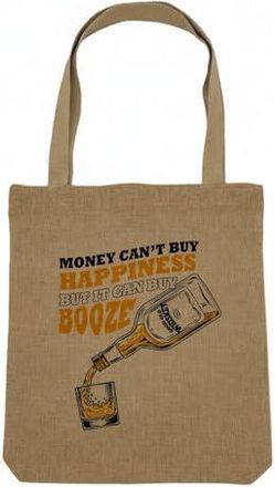 Fabulous Sac Shopping Tote Bag Aspect Lin - Booze - Money Cant Buy Happiness Whiskey Party Sac de Courses Toile Epaisse 360g Beige Naturel Cabas Port&eacute; Epaule S