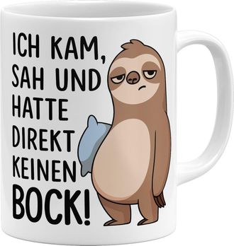 OM3 lustige Faultier Kaffee-Tasse mit Spruch - Ich kam, sah und hatte direkt keinen Bock - Morgenmuffel Sloth - Keramik Becher - 325ml - Beidseitig Bedruc