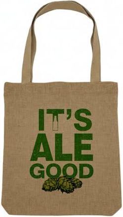 Fabulous Sac Shopping Tote Bag Aspect Lin - IPA Its Ale Good Biere Pression Humour - Sac de Courses Toile Epaisse 360g Beige Naturel Cabas Port&eacute; Epaule Solide 