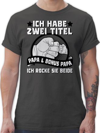 Shirtracer T-Shirt Herren - zum Vatertag - Ich Habe Zwei Titel Papa und Bonus Papa I Stiefvater Geschenk Bonuspapa Geschenke Stiefvater - XXL - Dunkelgrau - Vate