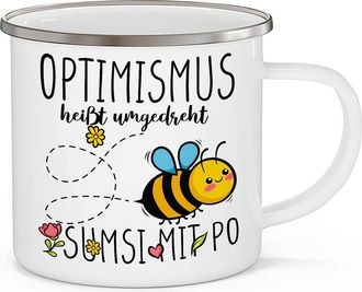 OM3 lustige Emaille-Tasse mit Spruch - Optimismus heisst umgekehrt Sumsi mit Po - Biene I | Emailletasse Emaille Becher | 10oz 300ml | Beidseitig Bedruckt