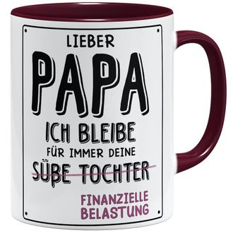 OM3 Geschenktasse f&uuml;r Papa Tasse mit lustigem Spruch I Finanzielle Belastung s&uuml;&szlig;e Tochter - Keramik Becher - 11oz 325ml - Beidseitig Bedruckt - Bordeaux