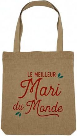 Fabulous Sac Shopping Tote Bag Aspect Lin - Le Meilleur Mari du Monde Famille Mariage Epoux - Sac de Courses Toile Epaisse 360g Beige Naturel Cabas Port&eacute; Epaul