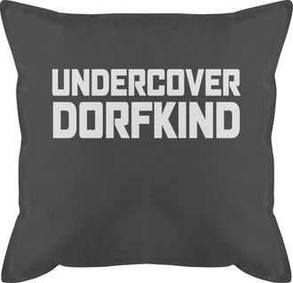 Shirtracer Kissen 50x50 - Karneval & Fasching - Undercover Dorfkind - wei&szlig; - 50 x 50 cm - Grau - karnevalskissen fasching- karnevals carnevale faschings verkleid