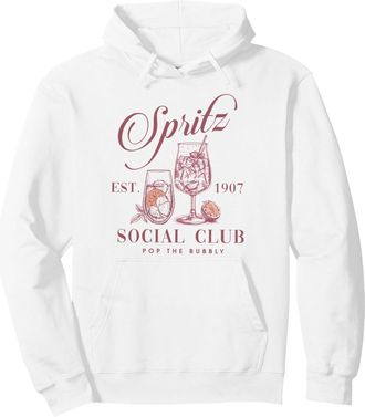 Trendy Apparel Spritz Social Club Pop The Bubbly Est 1907 Pullover Hoodie