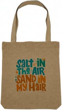 Fabulous Sac Shopping Tote Bag Aspect Lin - Salt in the Air Sand in My Hair Vacances Plage Mer - Sac de Courses Toile Epaisse 360g Beige Naturel Cabas Port&eacute; Ep
