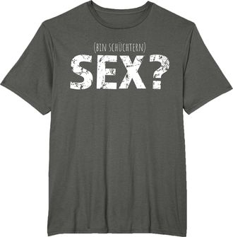 Jimbeels (Bin sch&uuml;chtern) Sex? Sexwitz Anmachspruch Anmach Spr&uuml;che T-Shirt