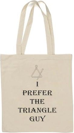 Generic Sac fourre-tout en coton naturel I PREFER THE TRIANGLE GUY Blanc