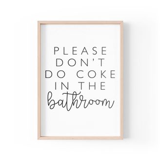 Tongue in Peach PBH14 Druck mit lustigem Zitat, Aufschrift Please Dont Do Coke In The Bath, Typografie-Toilettenbanter, A4, A3, A5, Rahmen nicht im Lieferumfang entha