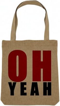 Fabulous Sac Shopping Tote Bag Aspect Lin - Oh Yeah - Sac de Courses Toile Epaisse 360g Beige Naturel Cabas Port&eacute; Epaule Solide Imprim&eacute; en France