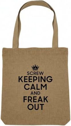 Fabulous Sac Shopping Tote Bag Aspect Lin - Screw Keeping Calm and Freak Out Parodie Angleterre - Sac de Courses Toile Epaisse 360g Beige Naturel Cabas Port&eacute; E