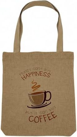 Fabulous Sac Shopping Tote Bag Aspect Lin - Coffee - Money Cant Buy Happiness Drink Sac de Courses Toile Epaisse 360g Beige Naturel Cabas Port&eacute; Epaule Solide I