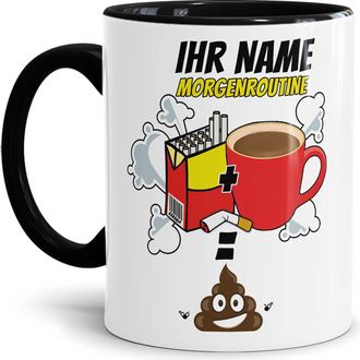 Tassendruck Tasse mit Spruch - Morgenroutine: Kaffee Kippen Kacken - mit Name Personalisieren - Lustige Kaffeetasse, Geschenk für Freunde, Kumpels, Männer - Keram