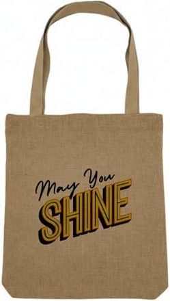 Fabulous Sac Shopping Tote Bag Aspect Lin - May You Shine Typographie Message Self Love Amour Bien Etre Positive Vibes - Sac de Courses Toile Epaisse 360g Beig