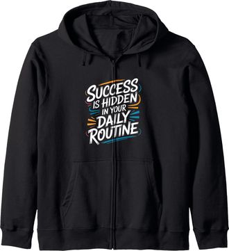 Generic Success is Hidden in Your Daily Routine - Motivierendes Zitat Kapuzenjacke