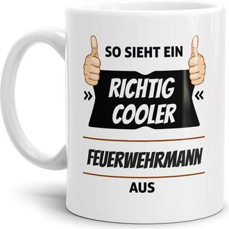 Tassendruck Berufe-Tasse so Sieht EIN Richtig Cooler Feuerwehrmann aus Weiss/Job/mit Spruch/Kollegen/Arbeit/Geschenk-Idee/Büro