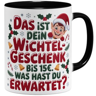 OM3 Lustige Wichtelgeschenk Tasse bis 15 Euro - Humorvolle Spruchtasse f&uuml;r Wichtelrunde - Schrottwichteln - Wichteln - Keramik Becher - 325ml - Beidseitig