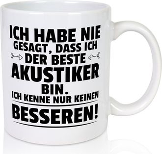 Generic Der Beste Akustiker | Akustik | H&ouml;rger&auml;teakustik - Tasse Weiss - Kaffeetasse/Geschenk/Familie