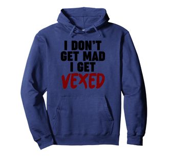 Vexed Ich werde ver&auml;rgert Pullover Hoodie