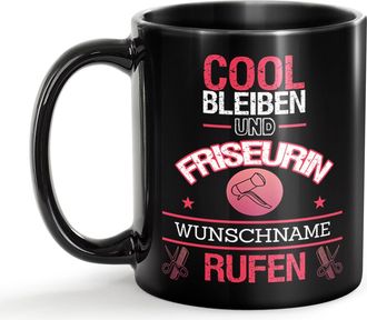 Tassendruck Schwarze Tasse für Friseurin mit Name - Cool bleiben und Name rufen - Geschenk für Kollegin zum Geburtstag | Personalisierte Geschenke, Keramik Schwar