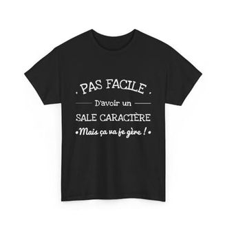Generic Tee shirt Noir pour homme et femme Sale caract&egrave;re mais &ccedil;a va je g&egrave;re id&eacute;e cadeau amusant dr&ocirc;le humour Couleur Black, Taille S