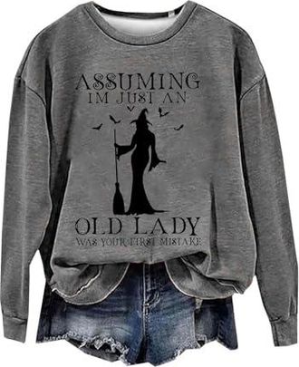 Generic Chemise unie à manches longues pour femme, coupe droite, sweatshirt dHalloween pour femme Assuming I Am Just an Old Lady was Your First Mistake Hallow