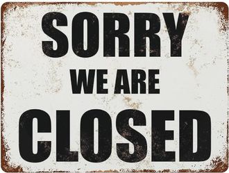 IUBBKI Tut mir leid, wir sind geschlossen, Blechschild, Metallschild, Kunst zum Aufhängen, Eisen, Gemälde, Retro, Zuhause, Küche, Garten, Garage, Wanddekorat