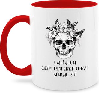 Shirtracer Tasse Tassen 325ml - Statement - La Le Lu wenn dich einer nervt schlag zu Totenkopf I Skull I Kollegen Geschenk Kolleginnen - 325 ml - Rot - la-le-lu 
