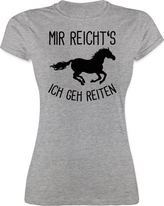 Shirtracer Shirt Damen - Pferde und Zubeh&ouml;r - Mir reichts ich GEH Reiten mit Pferd I Geschenk Reiter I Pferdem&auml;dchen - L - Grau meliert - reiterzubeh&ouml;r reitklamo